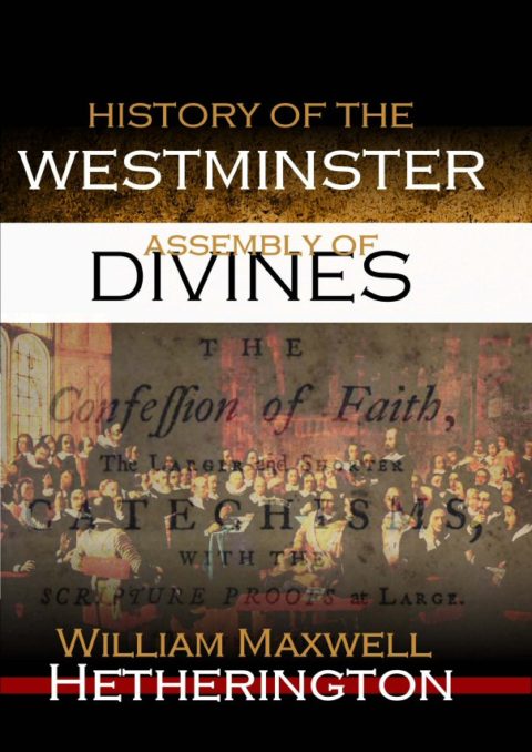 Historic Confessions | Reformed Theology and Apologetics